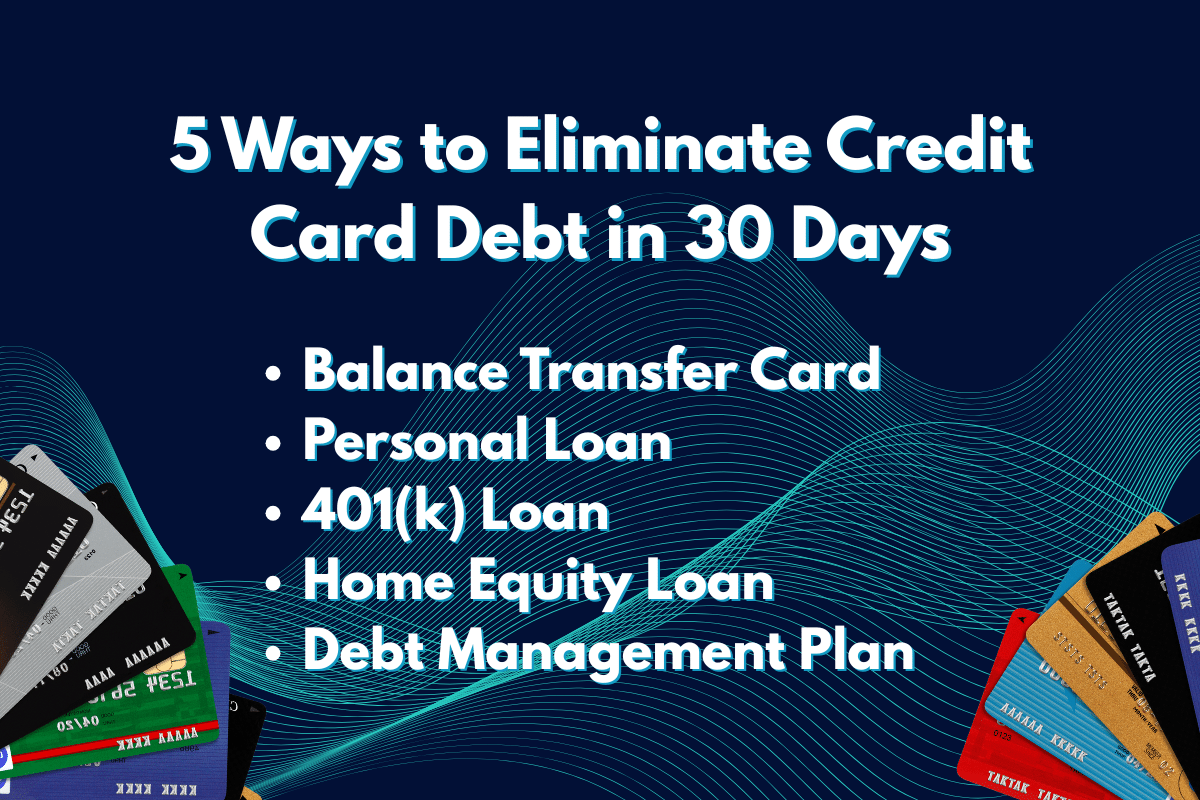 5 Ways to Eliminate Credit Card Debt in 30 Days │CreditNinja